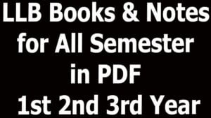 LLB Books & Notes for All Semester in PDF 1st 2nd 3rd Year