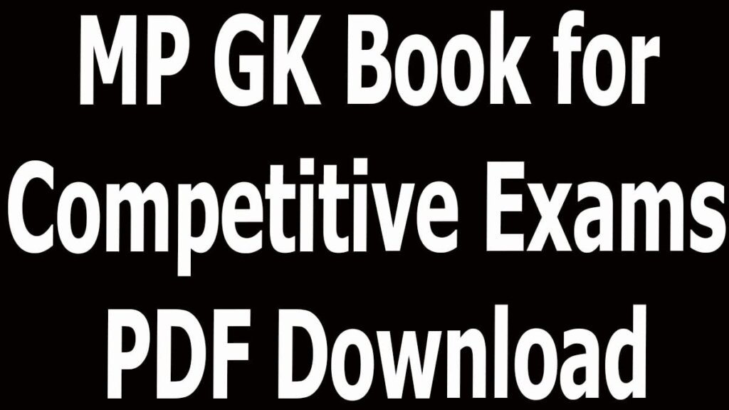 MP GK Book for Competitive Exams PDF Download