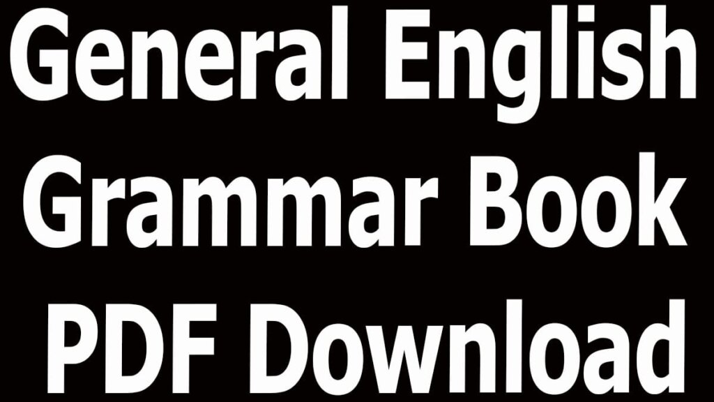 General English Grammar Book PDF Download general-english-grammar-book-pdf-download