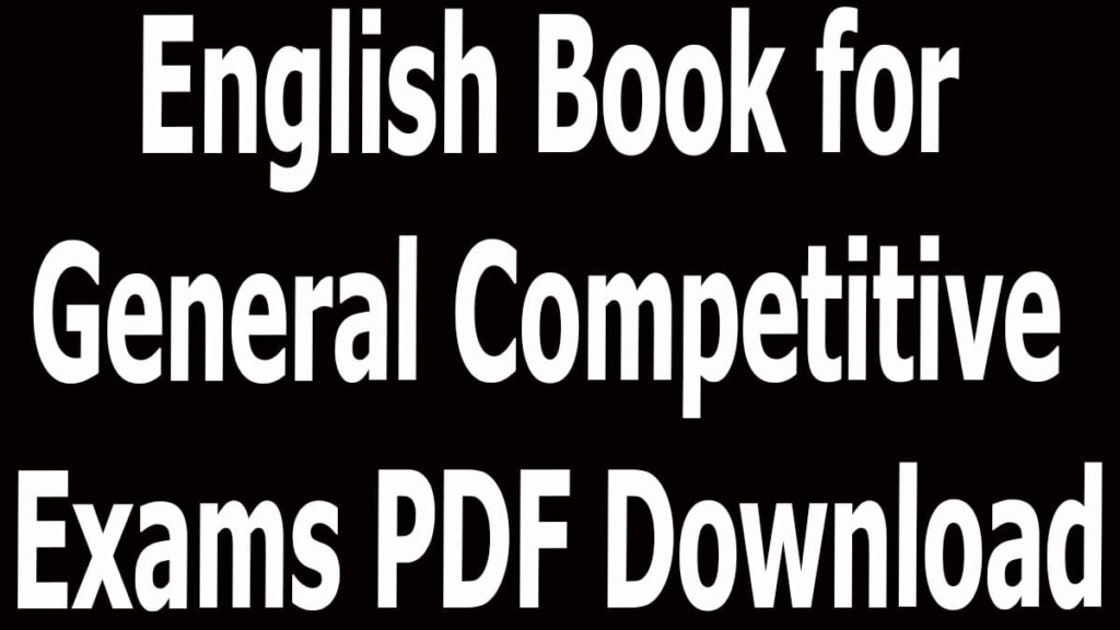 English Book for General Competitive Exams PDF Download