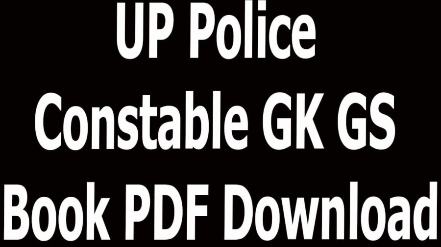 UP Police Constable GK GS Book PDF Download